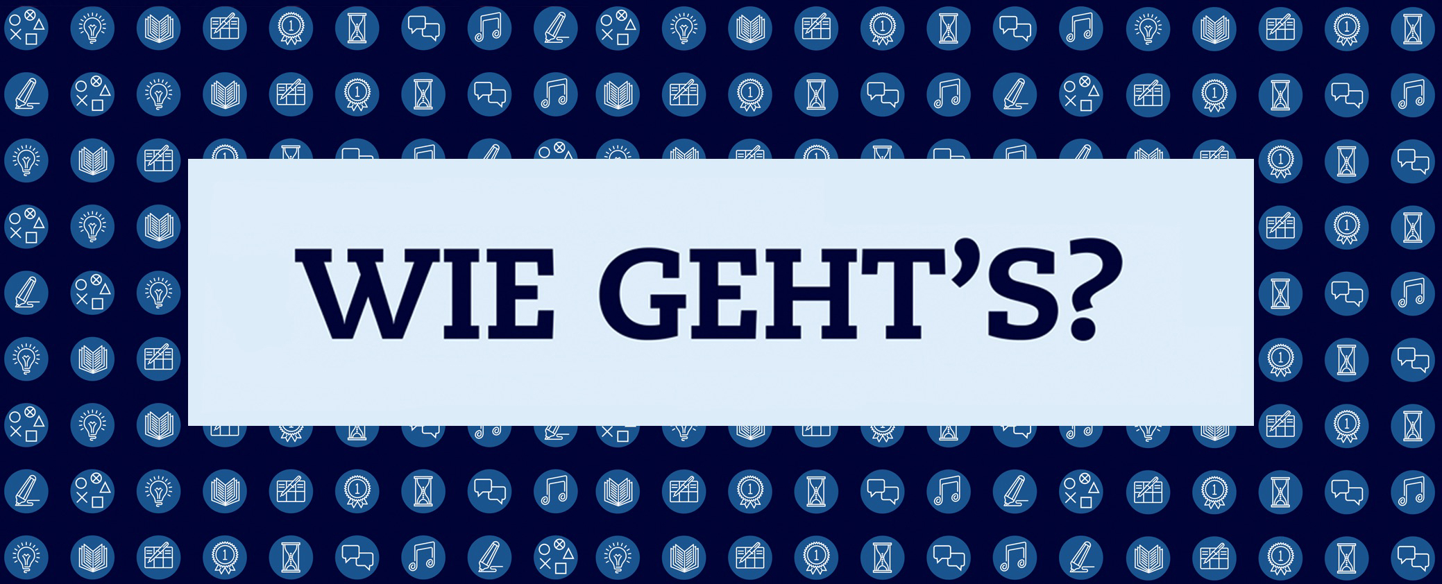 Wie geht's | Wie Geht's?